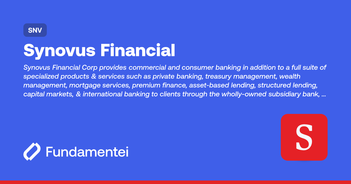 SNV - Synovus Finl | Dividends | Fundamentei