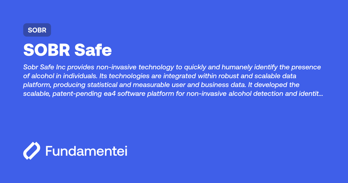SOBR - Sobr Safe | Price | Fundamentei