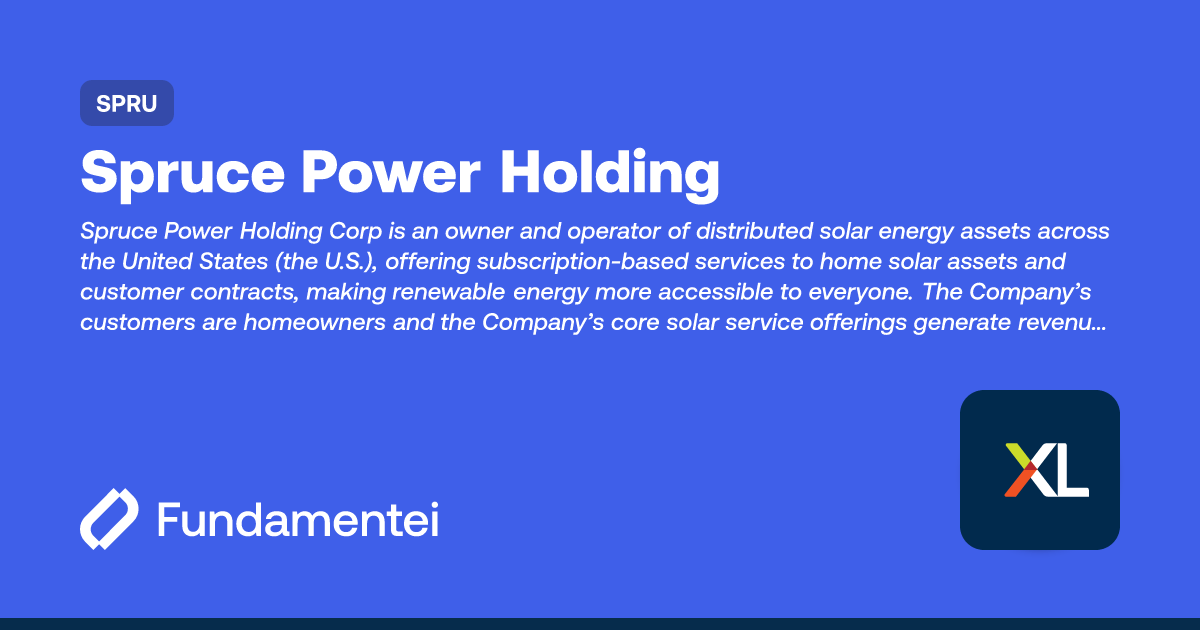 SPRU - Spruce Power Holding | Fundamentei