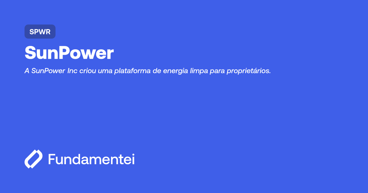 SPWR - SunPower | KPIs | Fundamentei