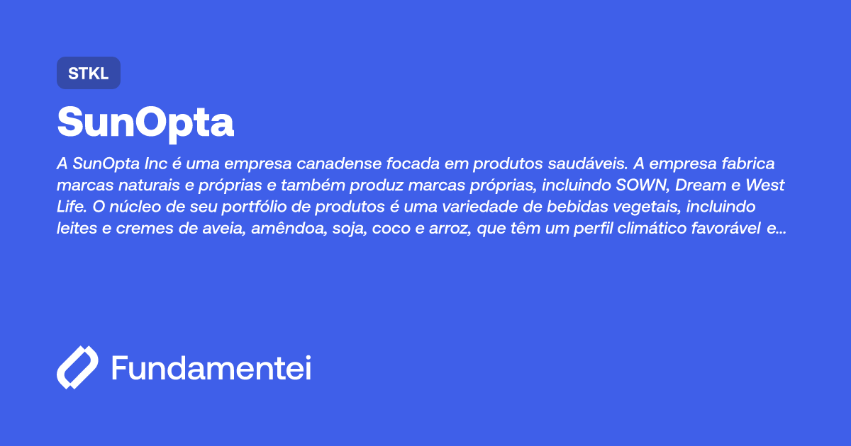 STKL - SunOpta | Fundamentei