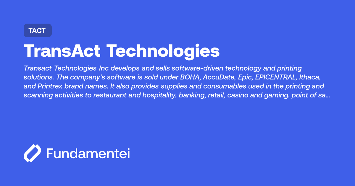 TACT - Transact Technologies | Fundamentei