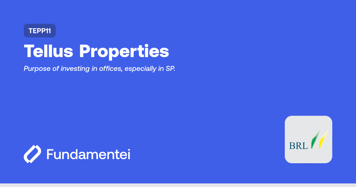 TEPP11 - Tellus Properties | Fundamentei