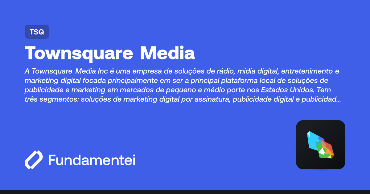 TSQ - Townsquare Media | Fundamentei
