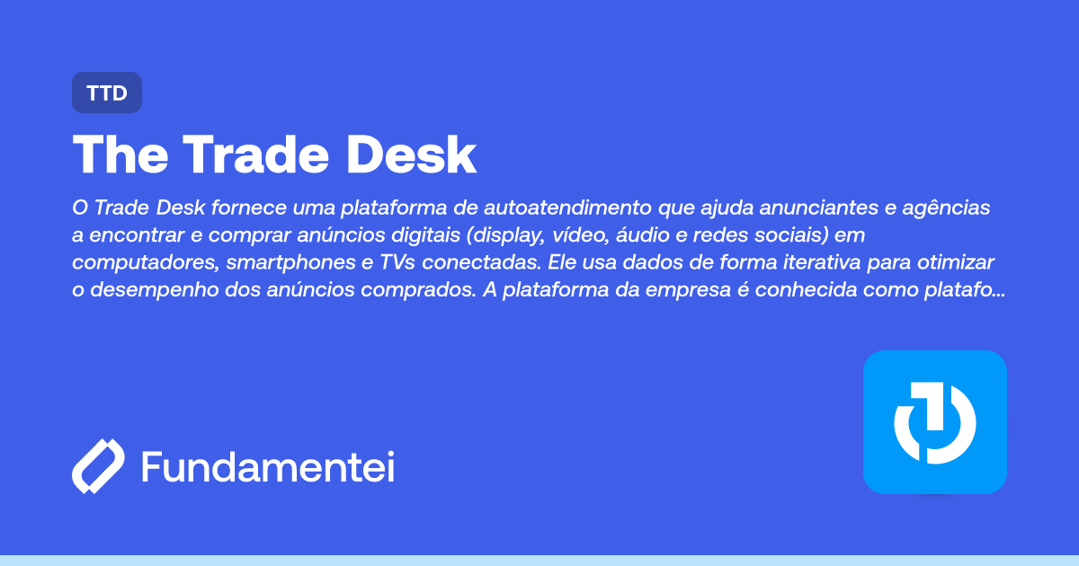 TTD - Trade Desk | KPIs | Fundamentei
