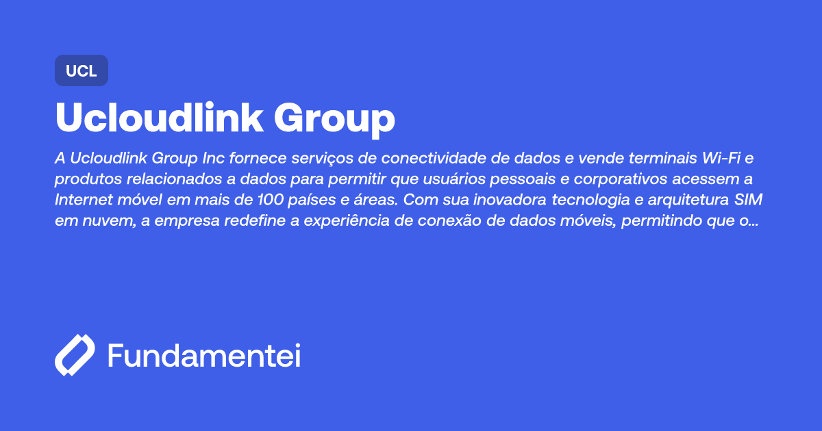 UCL - Ucloudlink Group | Fundamentei