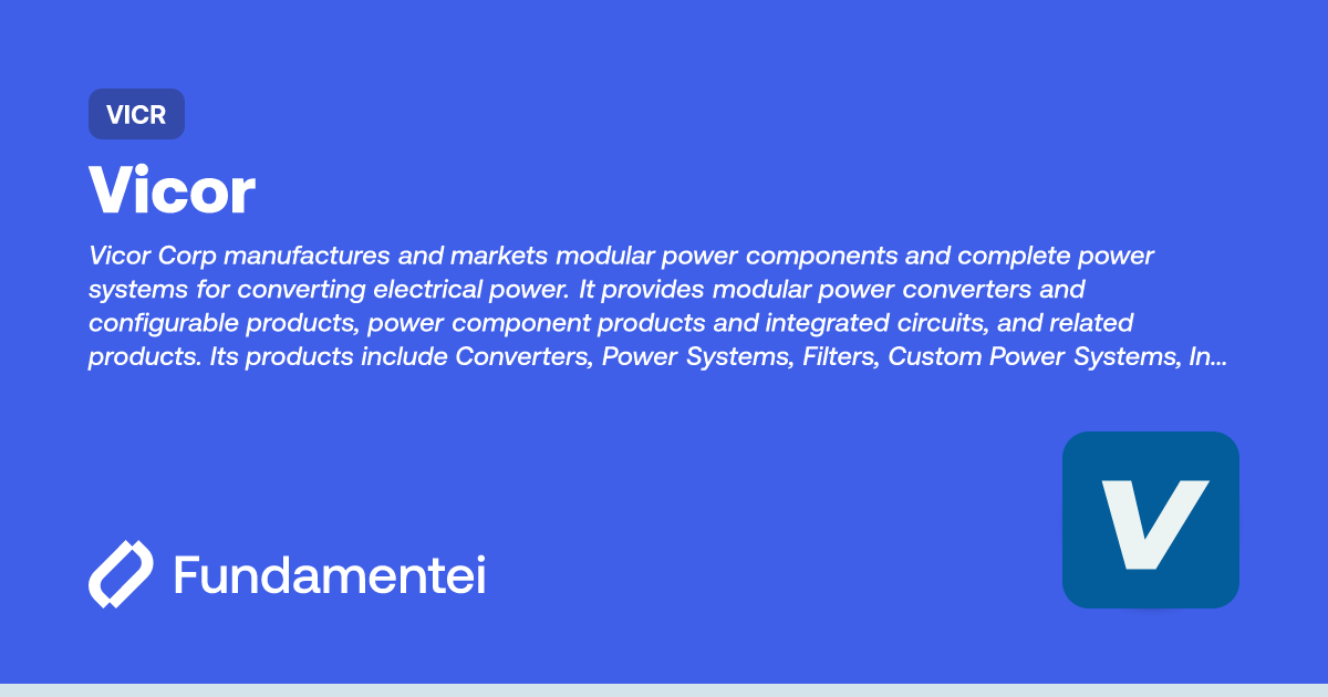 VICR - Valuation | Fundamentei