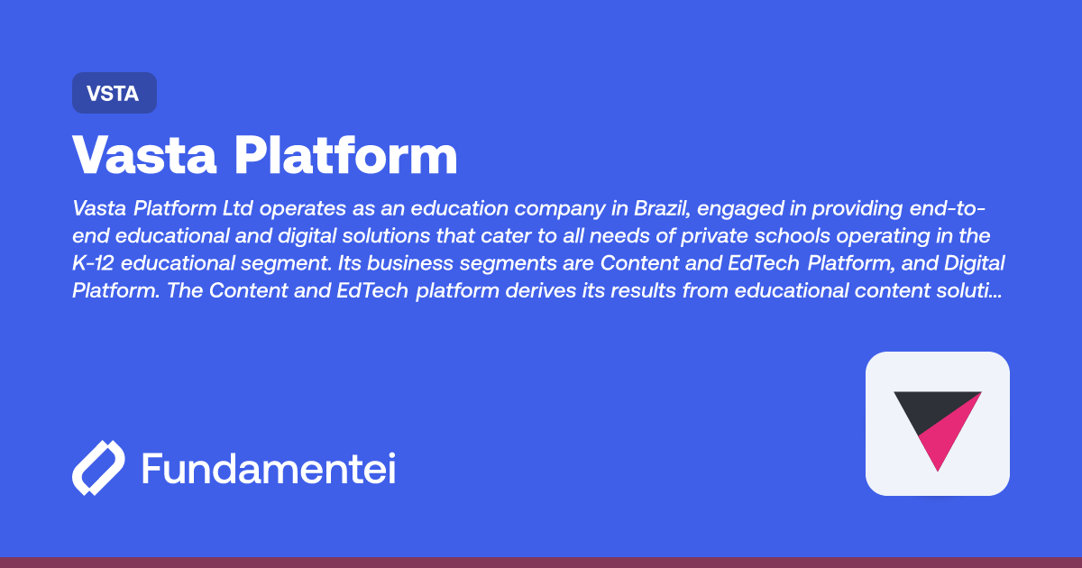 VSTA - Vasta Platform | Fundamentei
