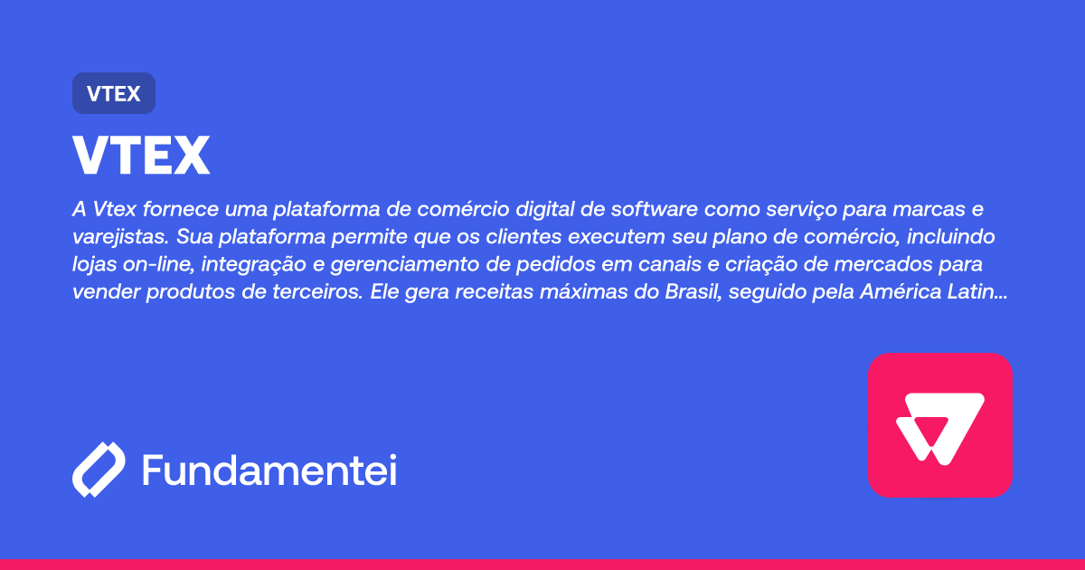 VTEX - Vtex | Fundamentei