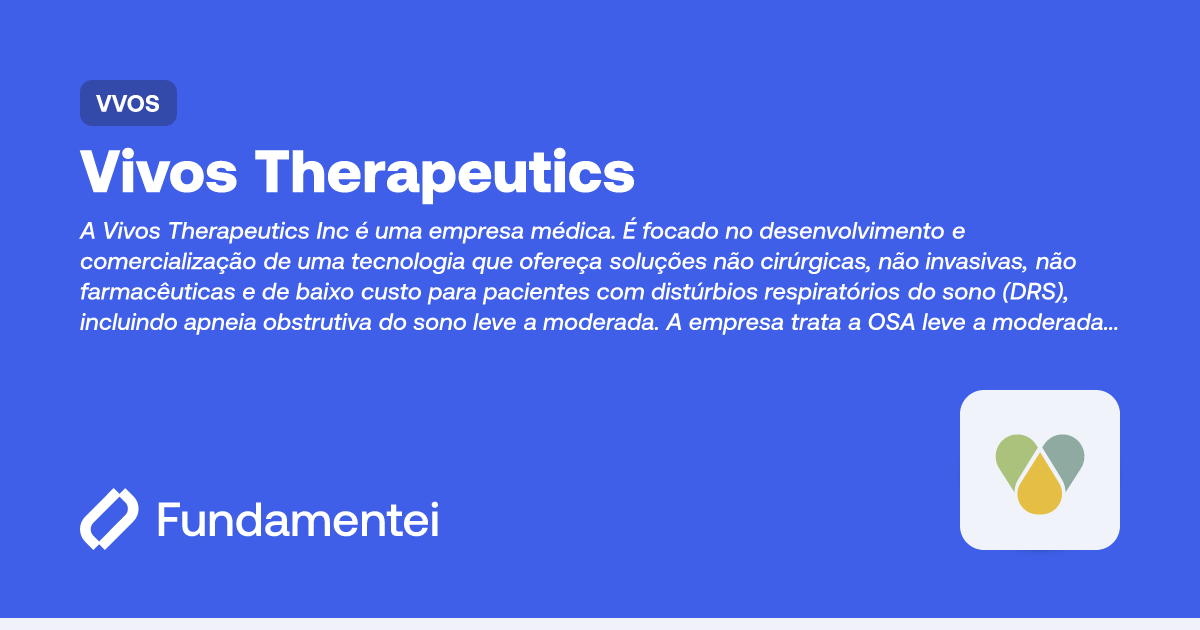 VVOS - Vivos Therapeutics | Fundamentei
