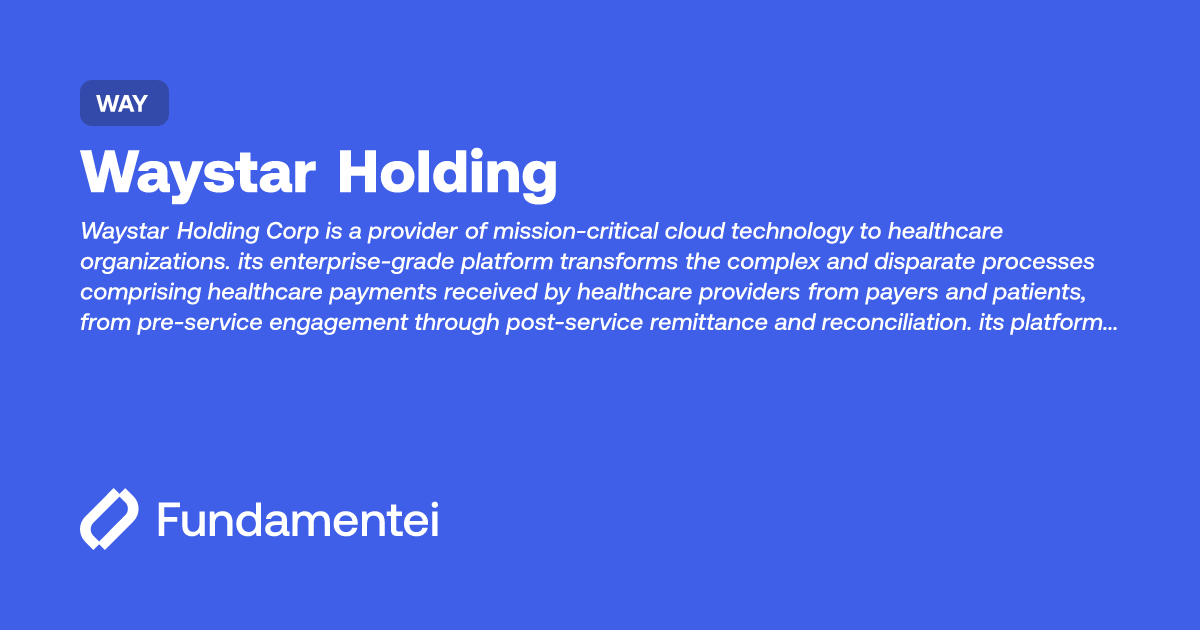 WAY - Waystar Holding | Fundamentei
