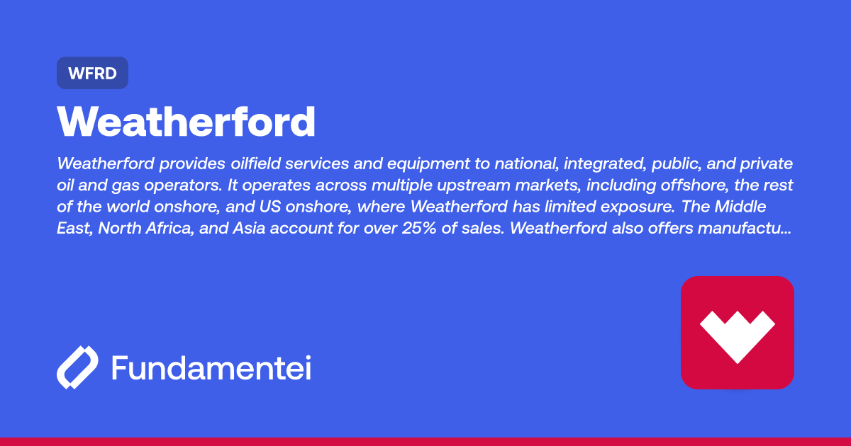 WFRD - Weatherford International | Fundamentei