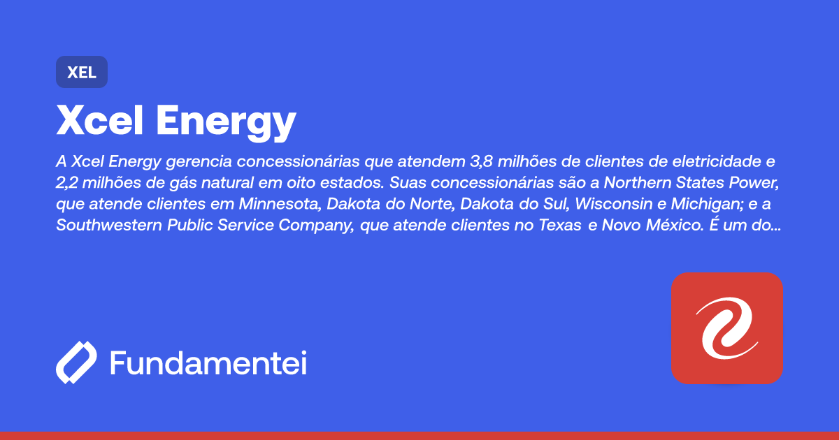 XEL - Xcel Energy | KPIs | Fundamentei