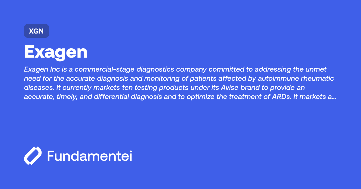 XGN - Exagen | Fundamentei