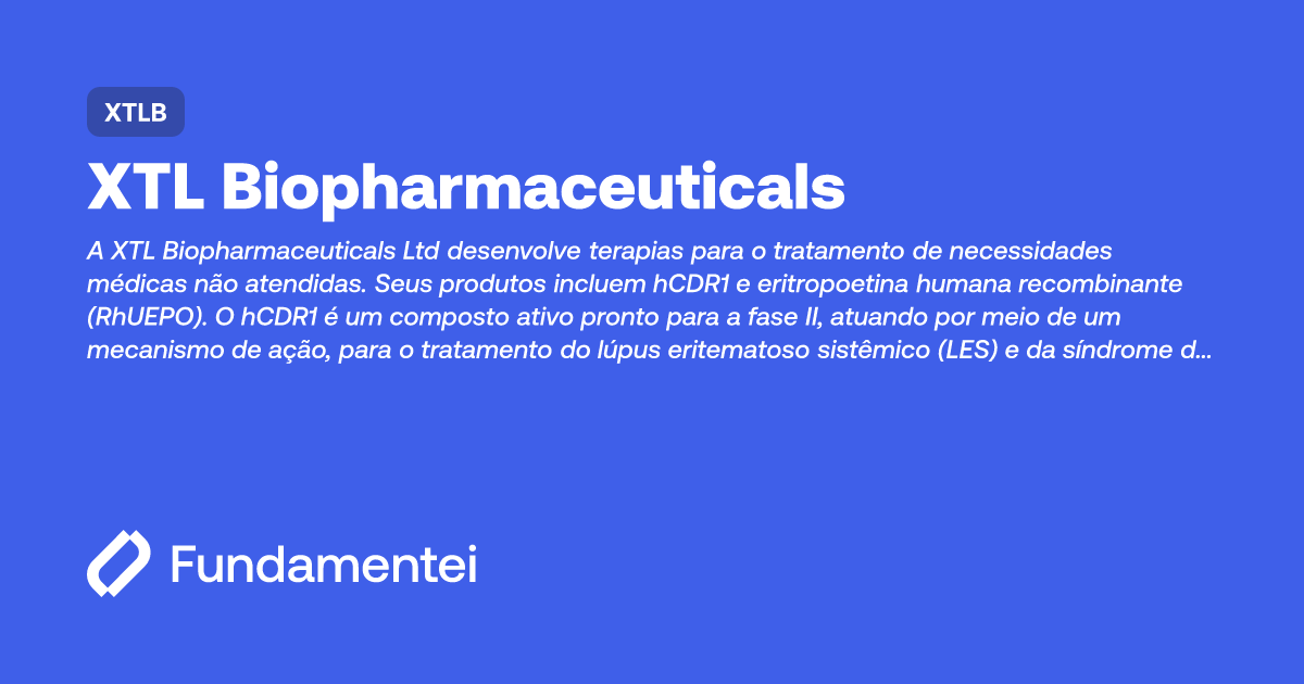 XTLB - XTL Biopharmaceuticals | Fundamentei