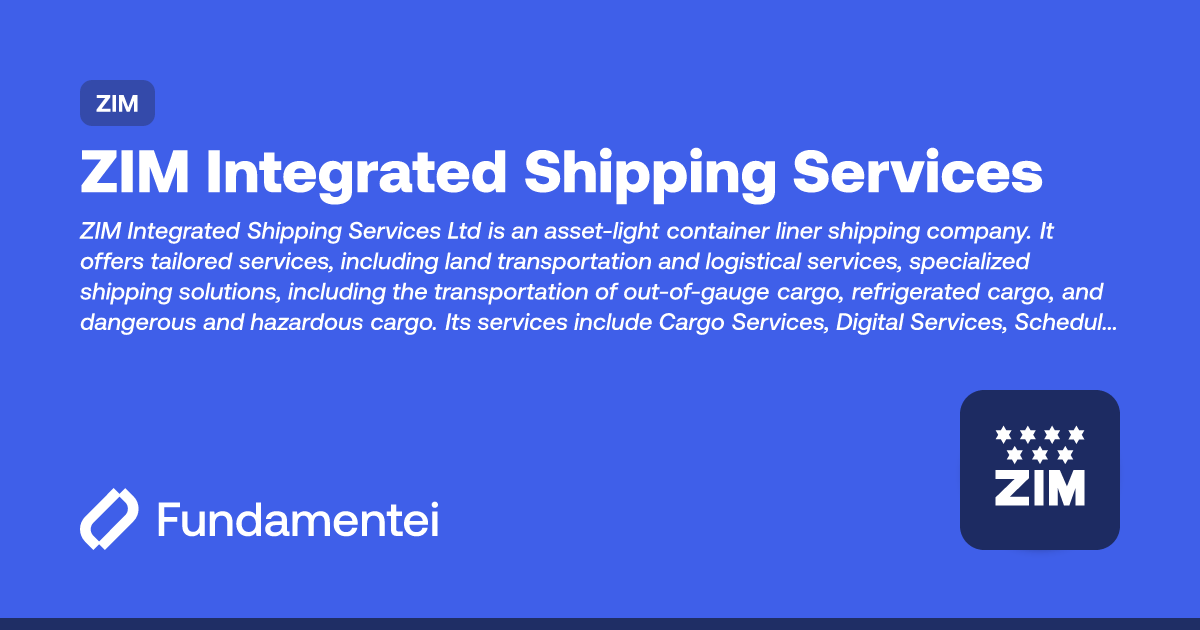ZIM - ZIM Integrated Shipping | Fundamentei